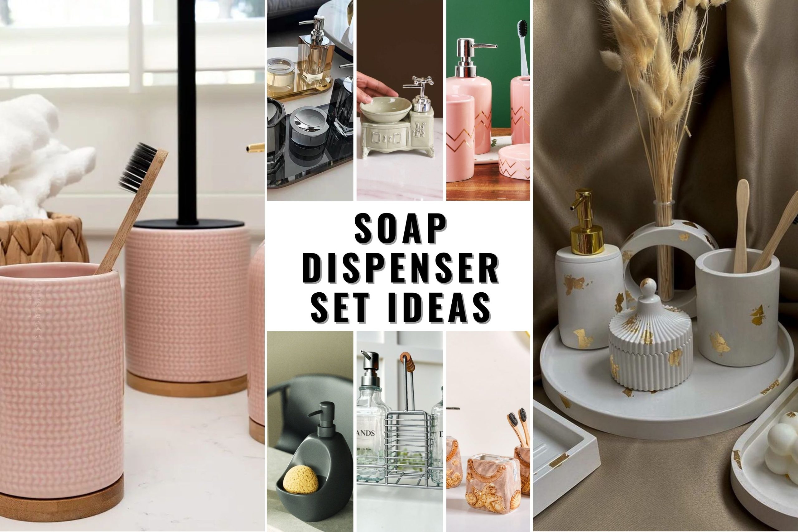 27 Soap Dispenser Set Ideas: Stylish and Functional Additions for Your ...