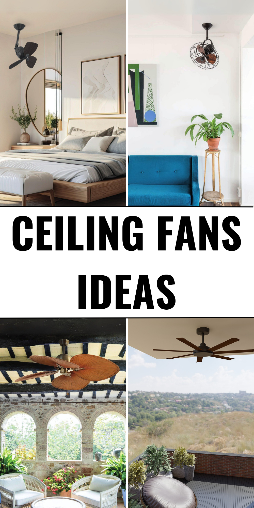 33 Ceiling Fan Ideas: Transform Your Home with Style and Comfort ...