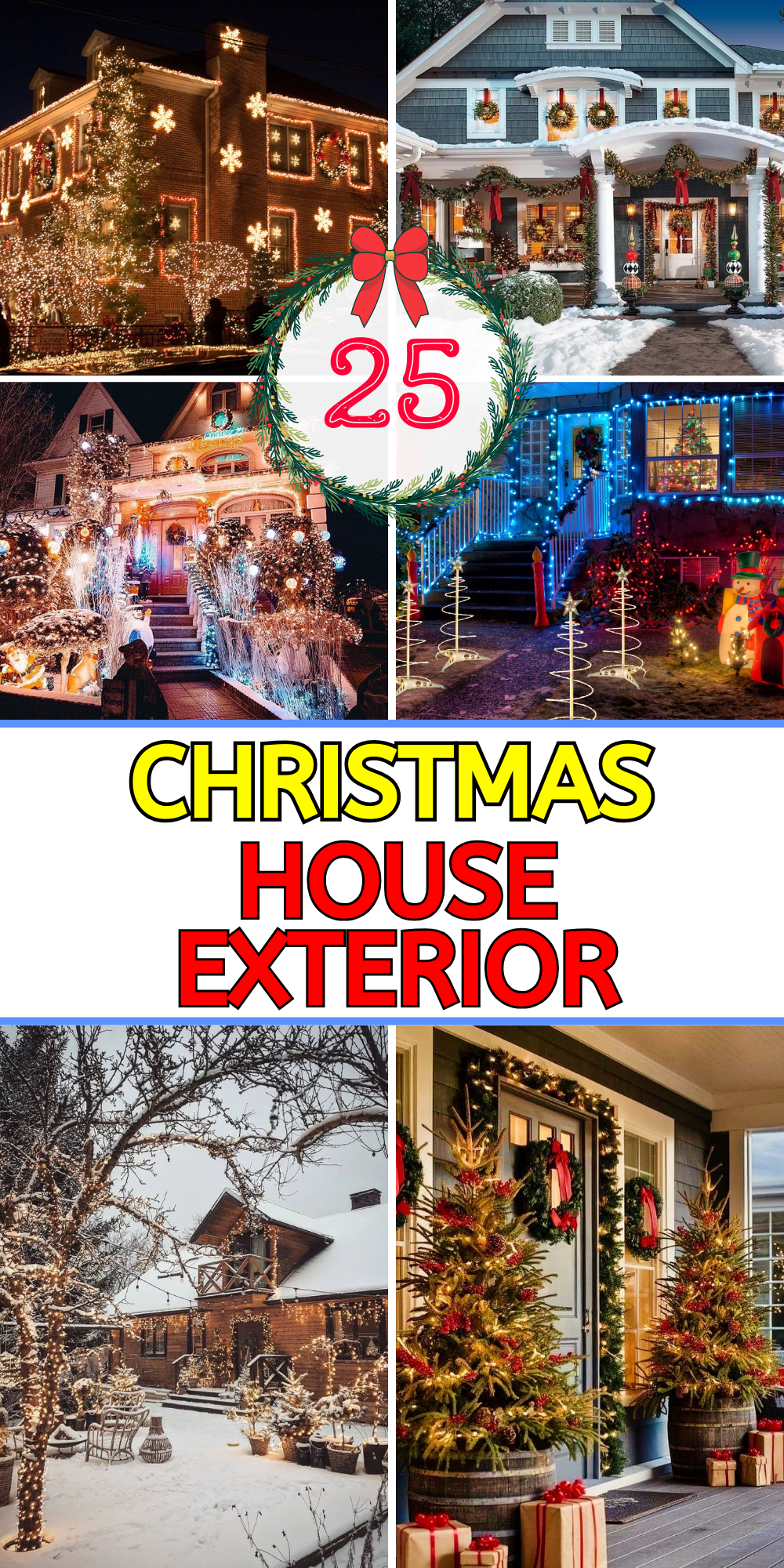 25 Christmas House Exterior Ideas: Classic and Modern Designs to ...