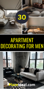 30 Apartment Decorating Ideas for Men: Modern, Masculine, and Stylish ...