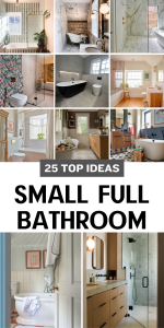 25 Small Full Bathroom Ideas: Stylish Designs to Transform Tiny Spaces ...